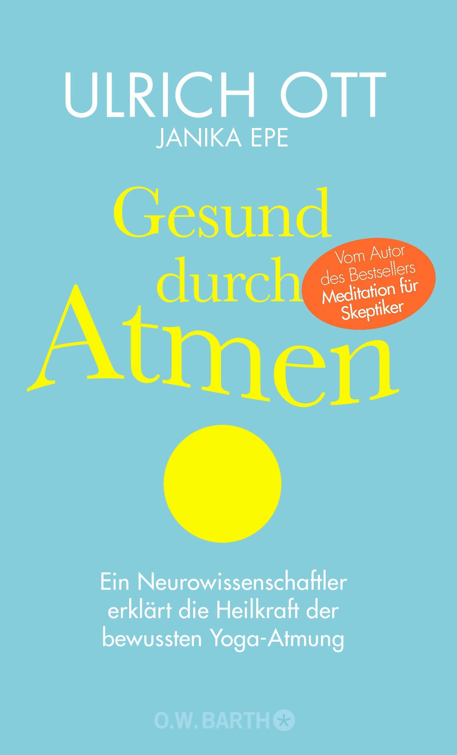 Interview mit Dr. Ulrich Ott: „Die Heilkraft der Yoga-Atmung auf ...